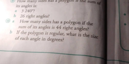 Solved: How many sides has a polygon if the sum of its angles is: a 3 ...