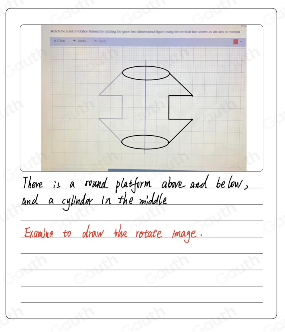 Solved: Sketch the solid of rotation formed by rotating the given two-dimensional figure using ...