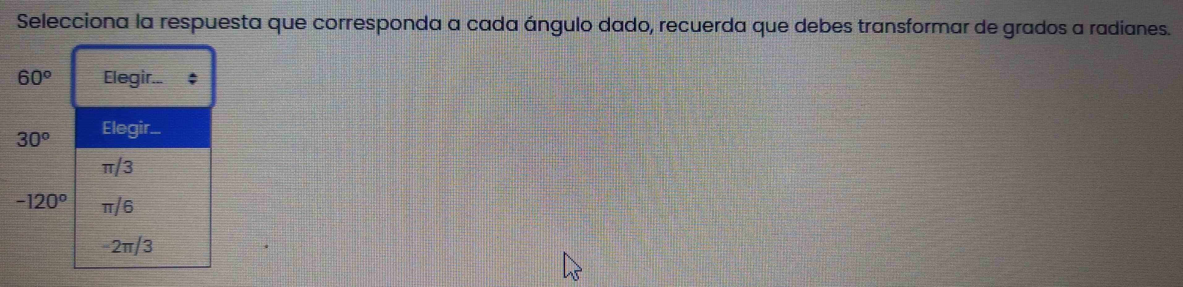 Resuelto:Selecciona la respuesta que corresponda a cada ángulo dado ...