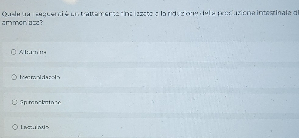 Risolto:Quale tra i seguenti è un trattamento finalizzato alla ...
