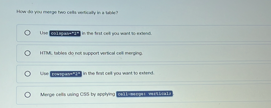 Solved: How do you merge two cells vertically in a table? Use colspan ...