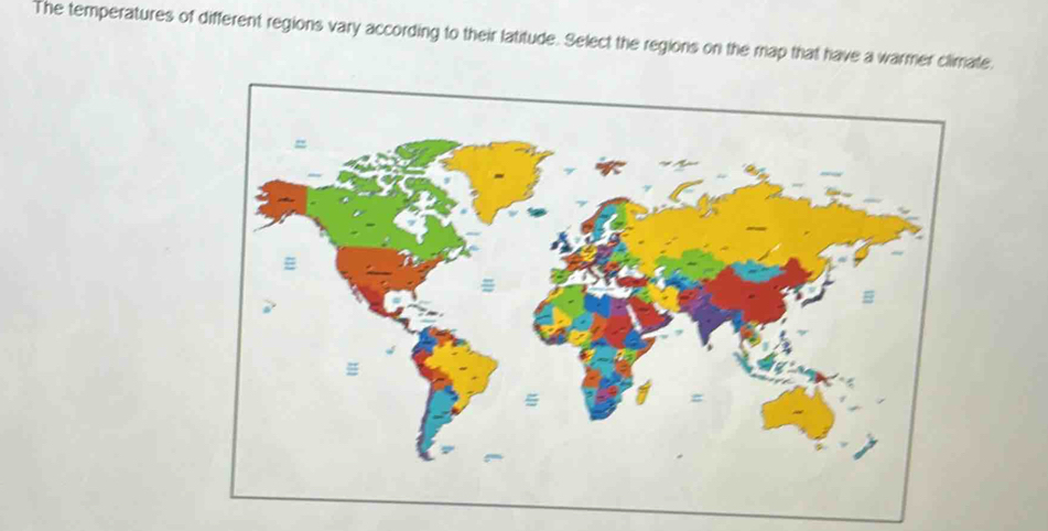 Solved: The temperatures of different regions vary according to their ...