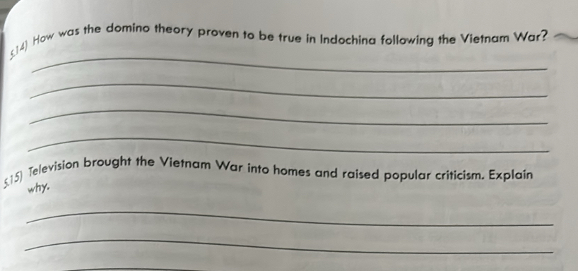 Solved: £14) How was the domino theory proven to be true in Indochina ...