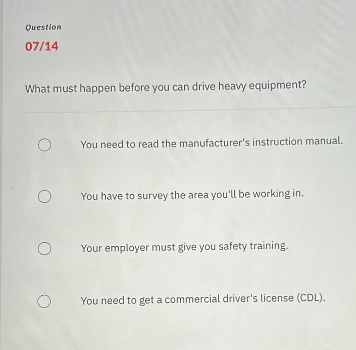 Solved: Question 07/14 What must happen before you can drive heavy ...