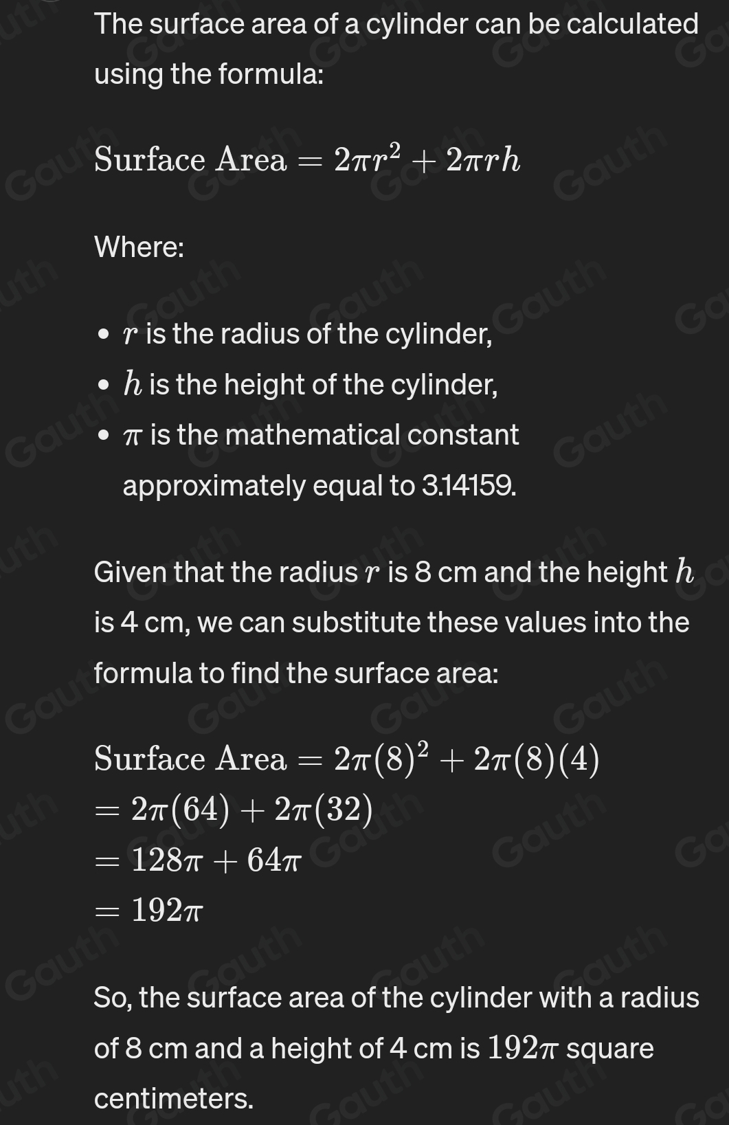 Solved: Find the surface area of the cylinder. The surface area of the ...
