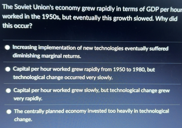 Solved: The Soviet Union's economy grew rapidly in terms of GDP per ...