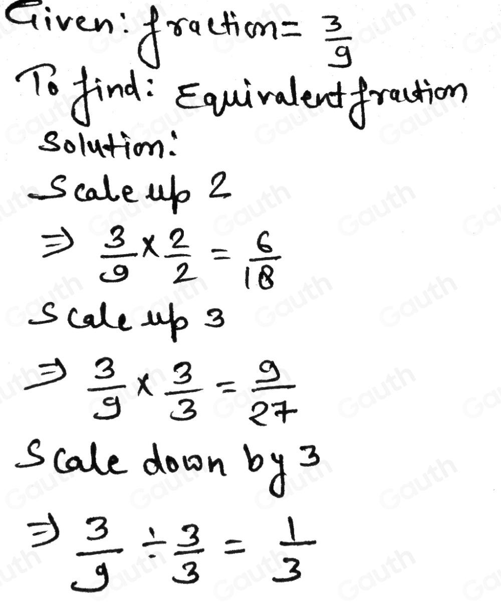 Solved: Write three fractions equivalent to 3/9 . Scale the numerator ...
