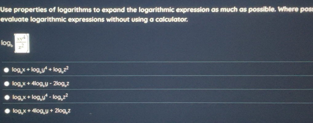 Solved: Use properties of logarithms to expand the logarithmic ...