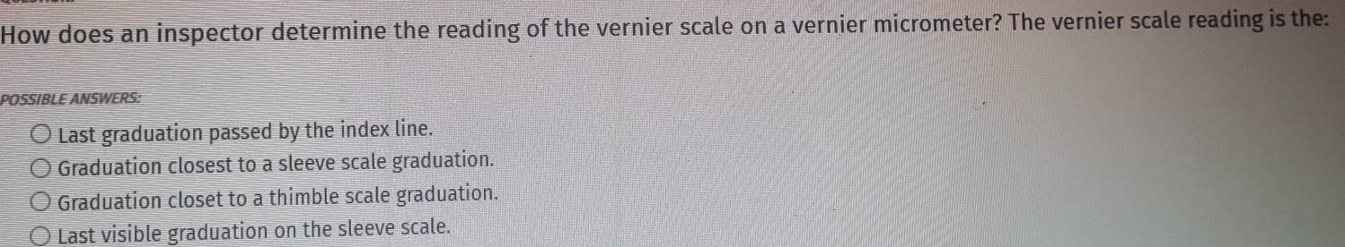 Solved: How does an inspector determine the reading of the vernier ...