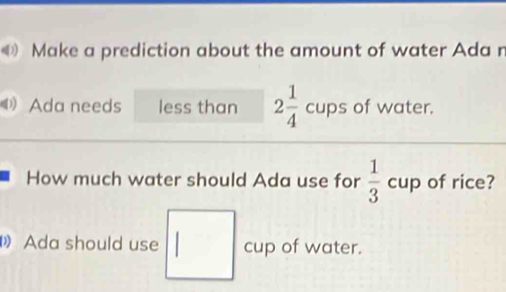 Solved: Make a prediction about the amount of water Ada r Ada needs ...