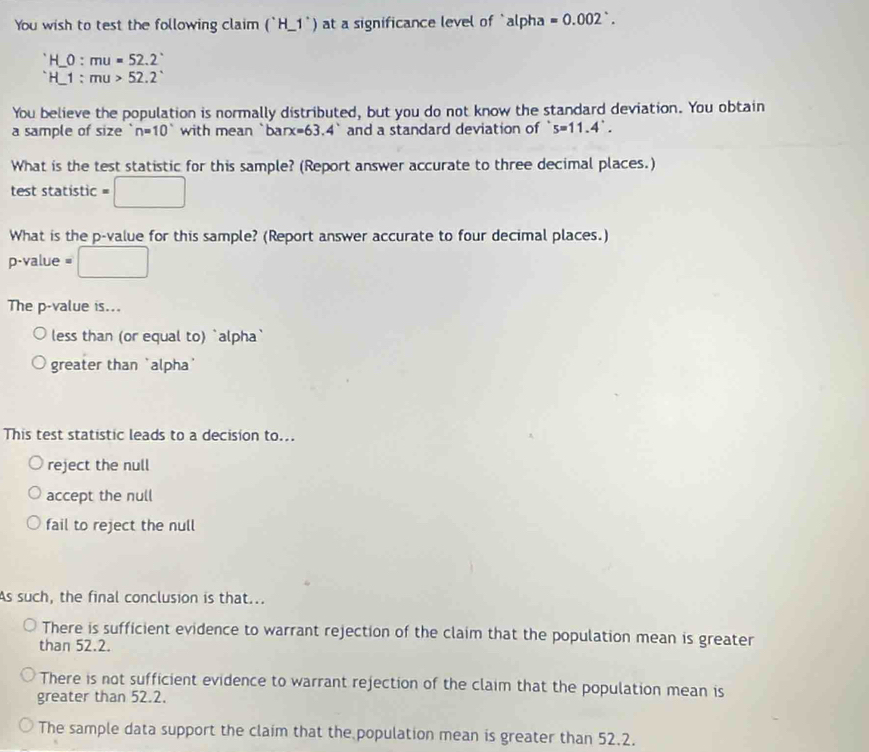 Solved: You wish to test the following claim (^.H_ 1^.) at a ...