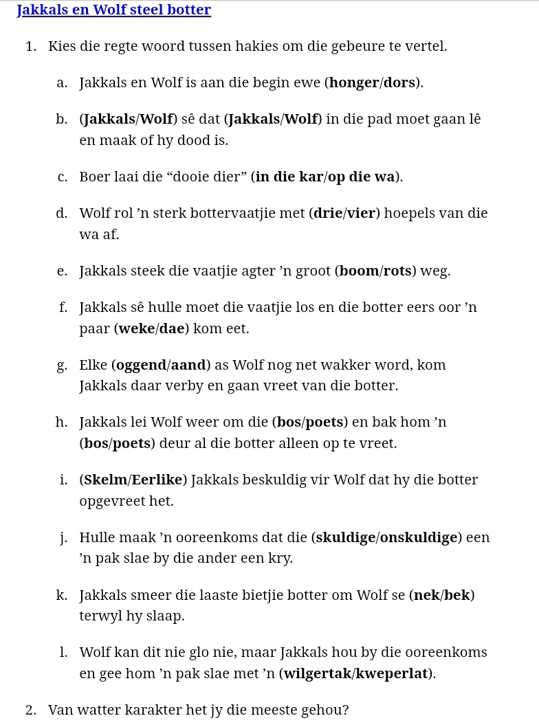 Solved: Jakkals en Wolf steel botter 1. Kies die regte woord tussen ...
