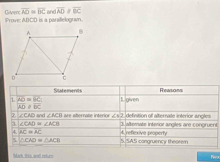 Solved: Given: overline AD≌ overline BC and overline ADparallel ...