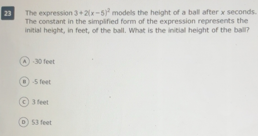 Solved: The expression 3+2(x-5)^2 models the height of a ball after x ...