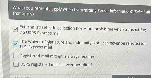Solved: What requirements apply when transmitting Secret information ...