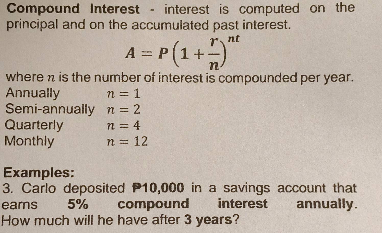 Solved: Compound Interest - interest is computed on the principal and ...