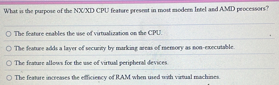 Solved: What is the purpose of the NX/XD CPU feature present in most modern Intel and AMD ...