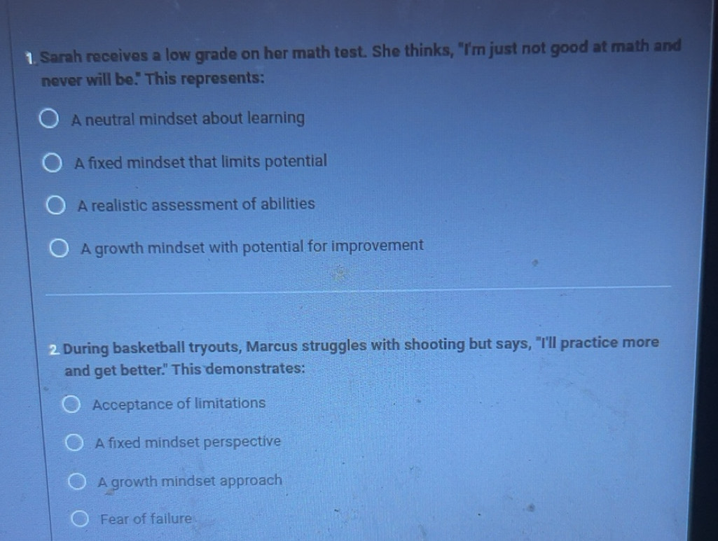 Solved: Sarah receives a low grade on her math test. She thinks, "I'm ...