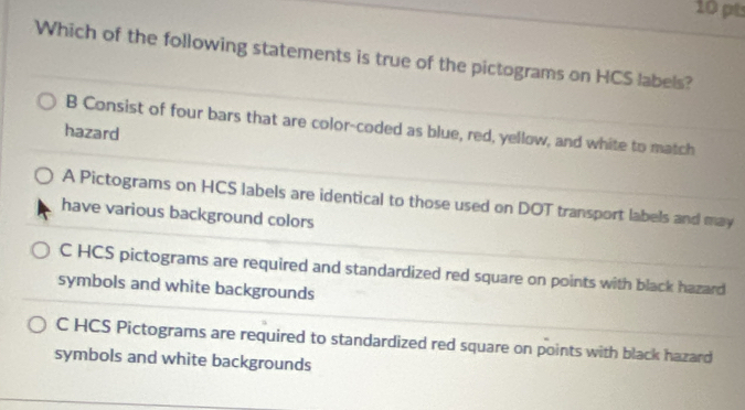 Solved: Which of the following statements is true of the pictograms on ...