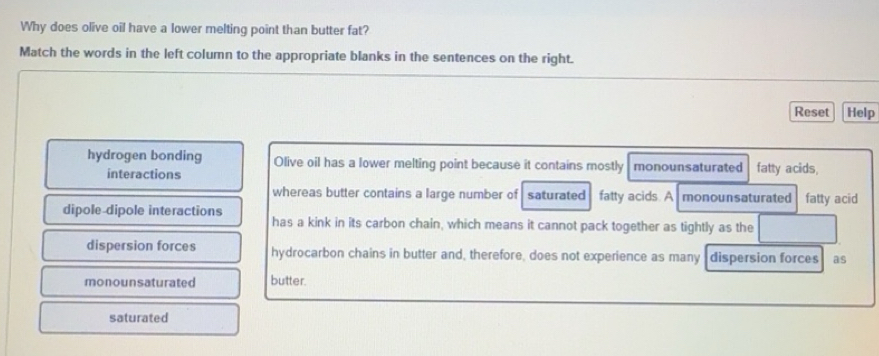 Solved: Why does olive oil have a lower melting point than butter fat ...