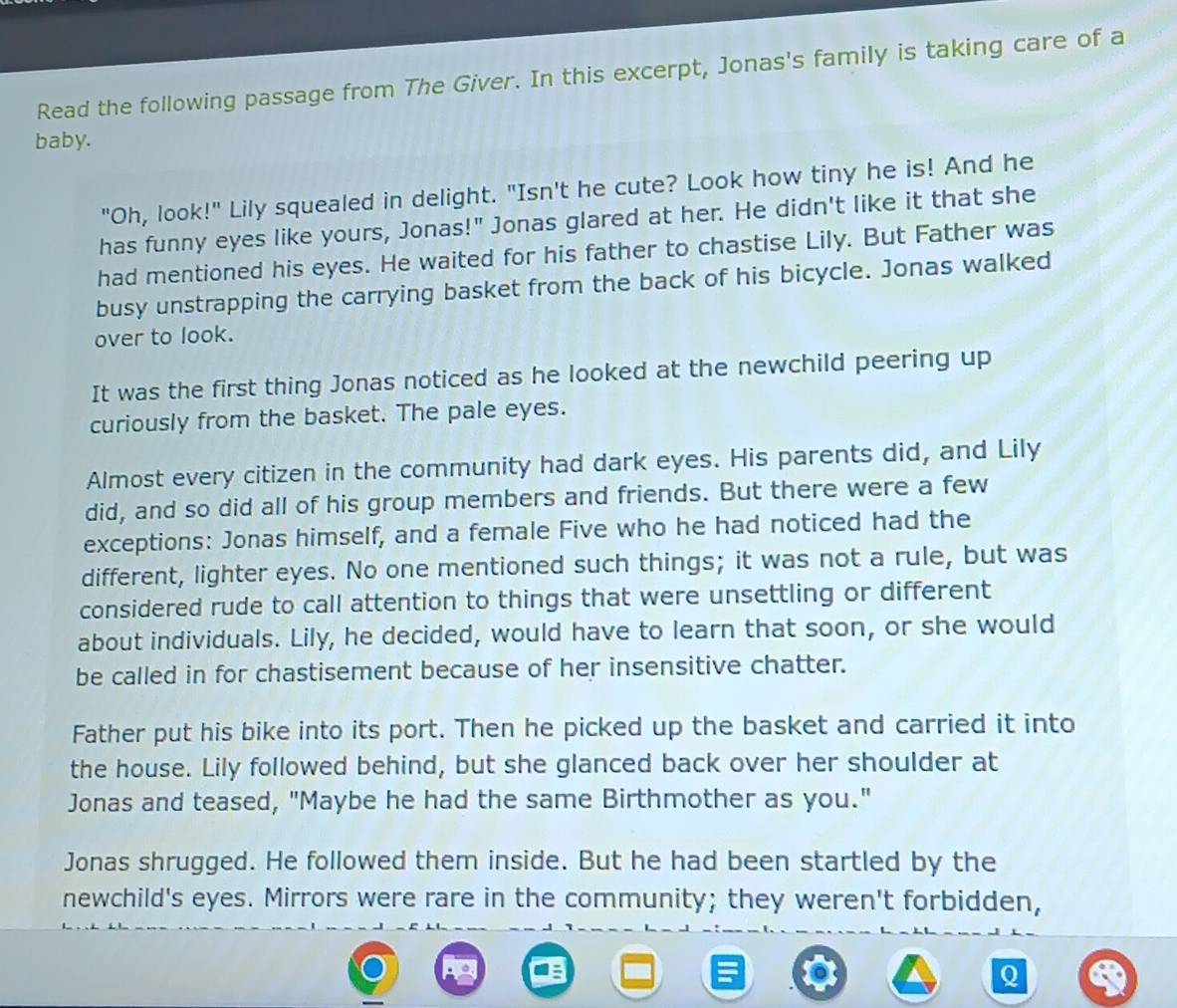 Solved: Read the following passage from The Giver. In this excerpt ...