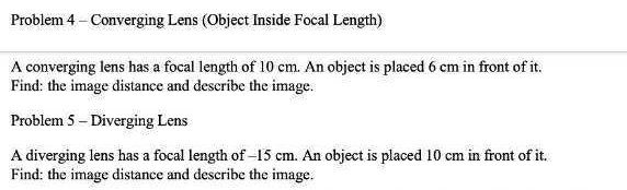 Solved: Problem 4 - Converging Lens (Object Inside Focal Length) A ...