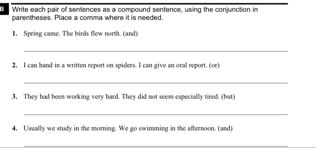 Solved: Write each pair of sentences as a compound sentence, using the ...