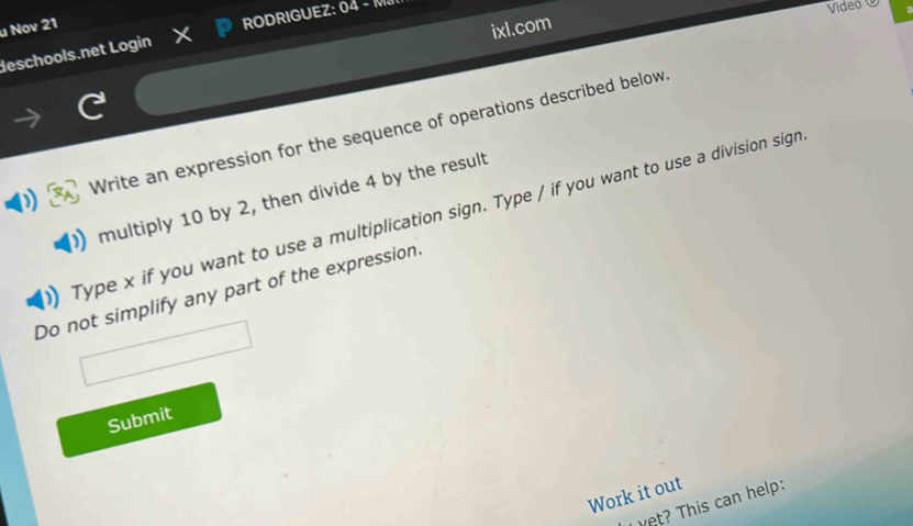 Solved: Nov 21 ixl.com Video deschools.net Login RODRIGUEZ: 04 - M ...