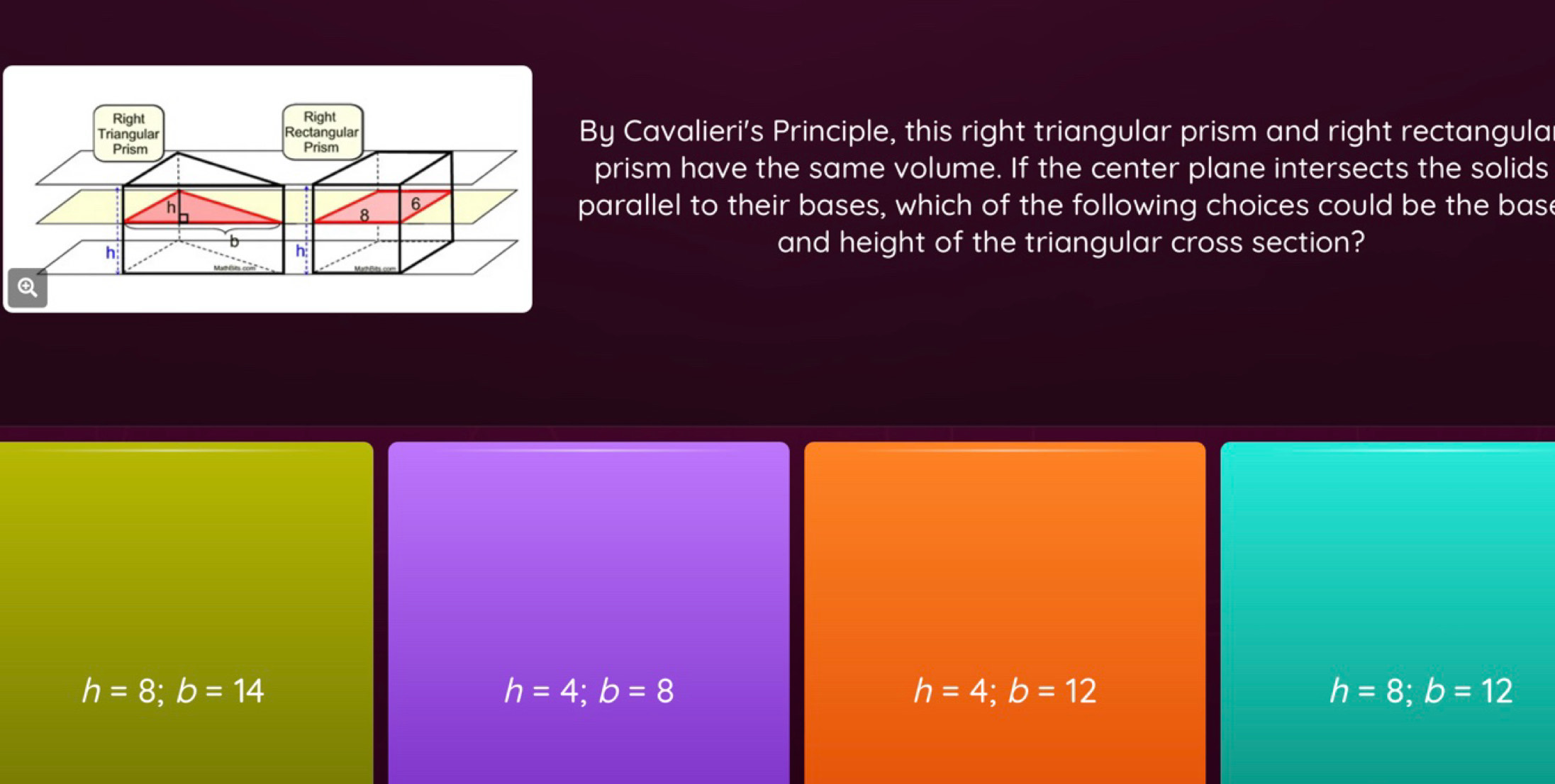 Solved: Cavalieri’s Principle, this right triangular prism and right ...