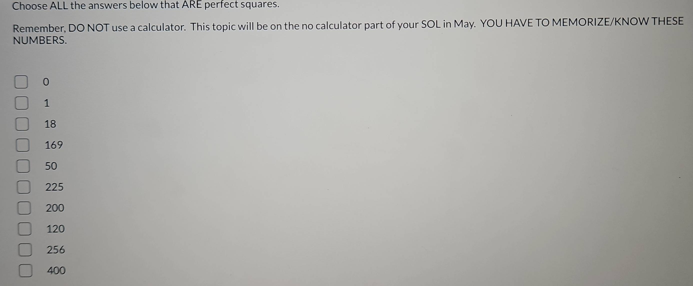 Solved: Choose ALL the answers below that ARE perfect squares. Remember ...