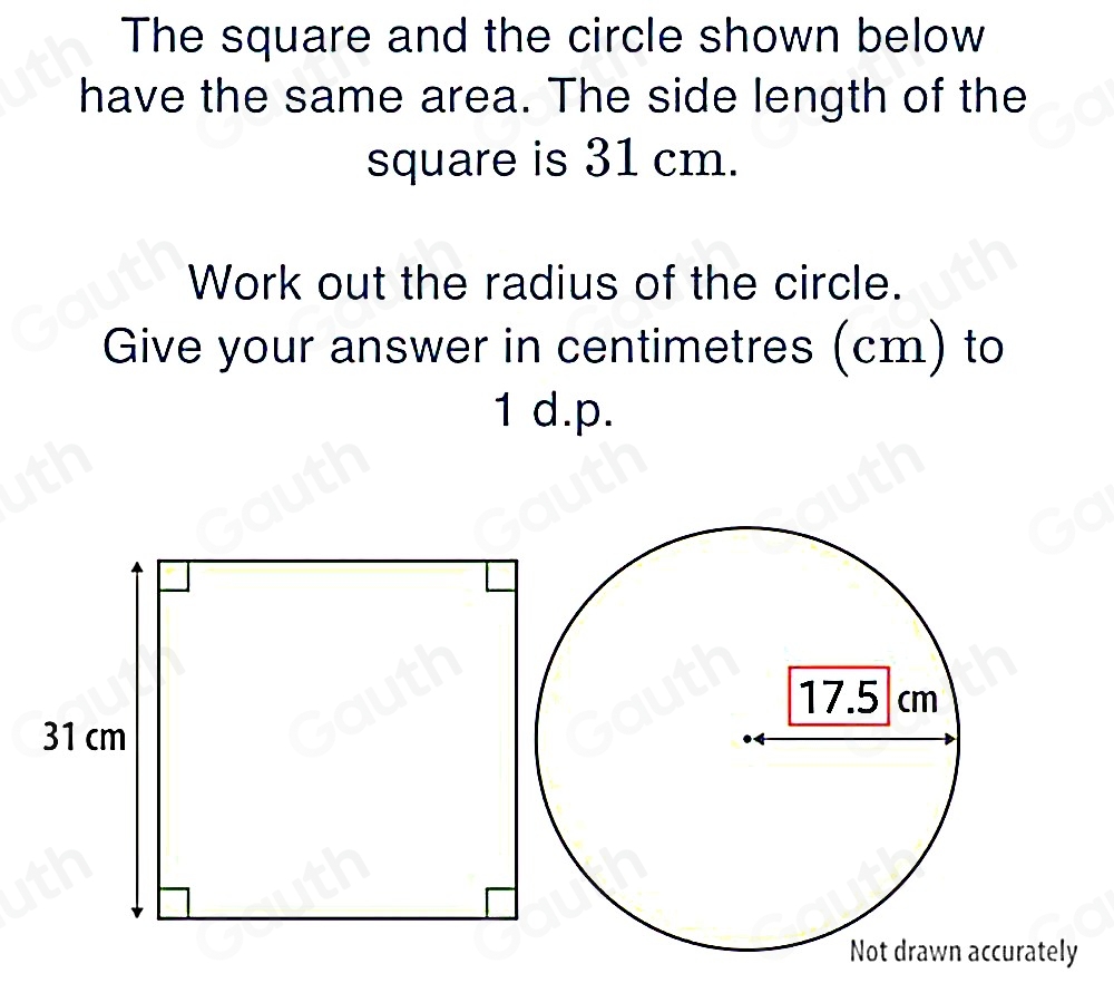 Solved: The square and the circle shown below have the same area. The ...