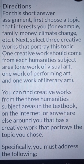 Solved: Directions For this short answer assignment, first choose a ...