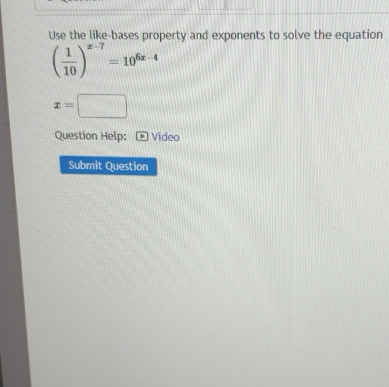 Solved: Use the like-bases property and exponents to solve the equation ...