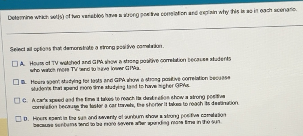 Solved: Determine which set(s) of two variables have a strong positive ...