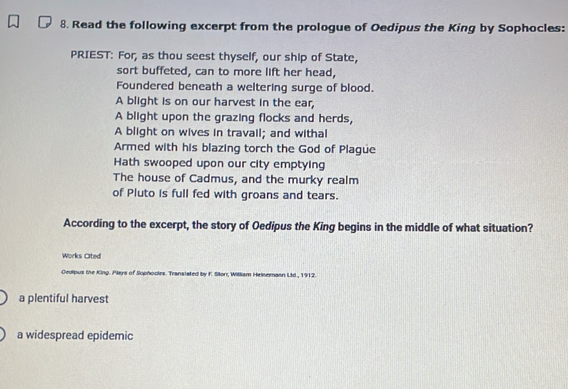 Solved: Read the following excerpt from the prologue of Oedipus the ...