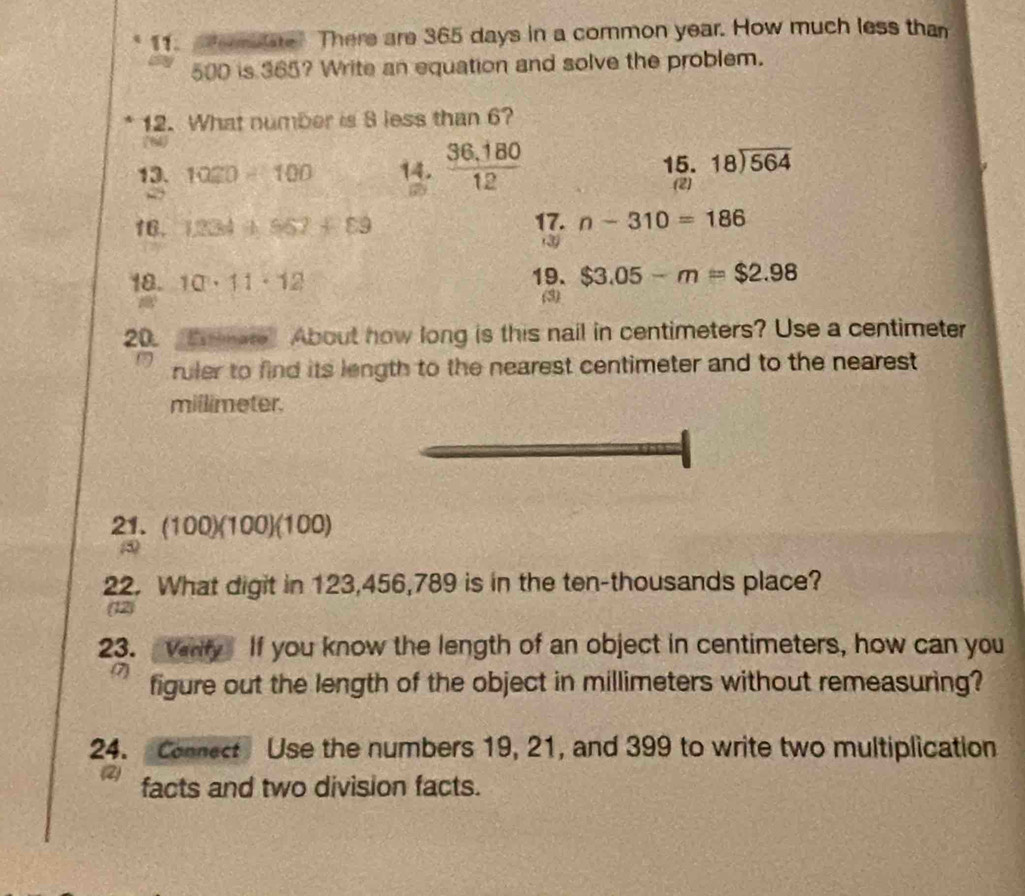 Solved: ? There are 365 days in a common year. How much less than 500 ...