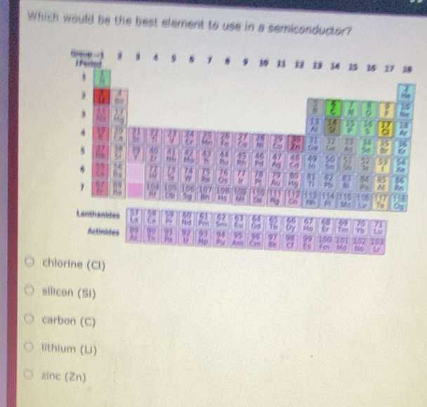 Solved: Which would be the best element to use in a semiconductor ...
