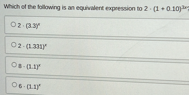 Solved: Which of the following is an equivalent expression to 2· (1+0. ...