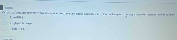 Solved: On aircraft equipped with hydraulically operated constant-speed ...