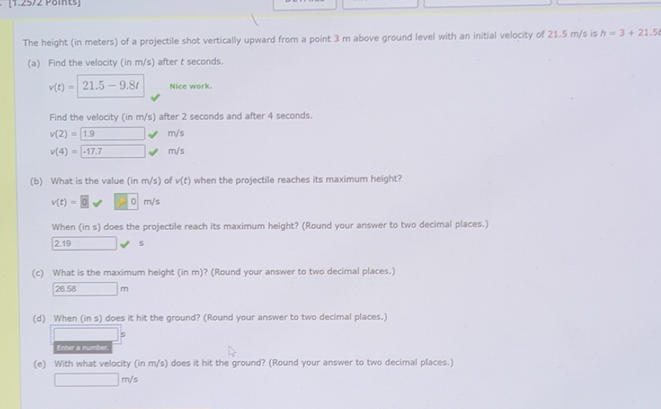 Solved: The height (in meters) of a projectile shot vertically upward ...