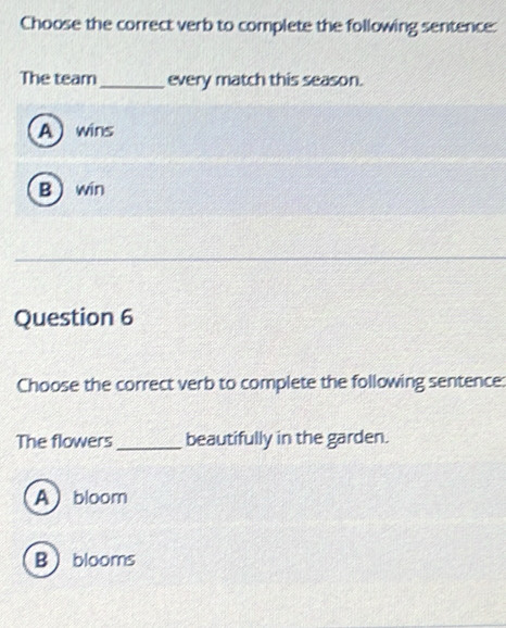 Solved: Choose the correct verb to complete the following sentence: The ...