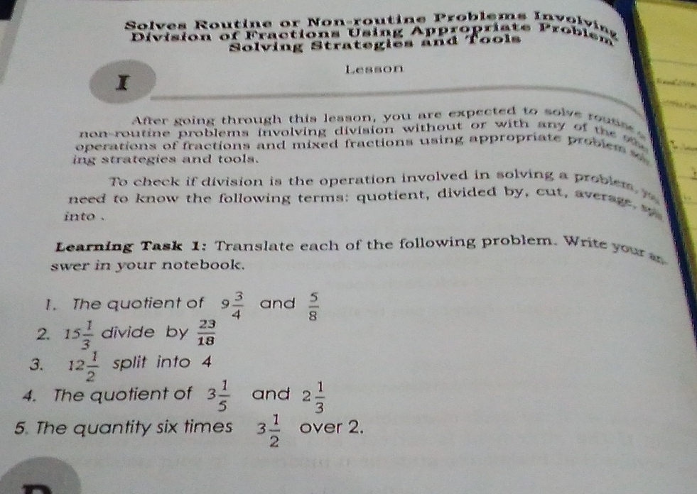 Solved: Solves Routine or Non-routine Problems involving Division of Fractions Using Appropriate ...