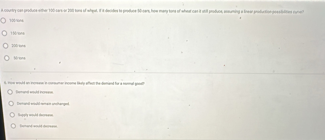 Solved: A country can produce either 100 cars or 200 tons of wheat. If ...