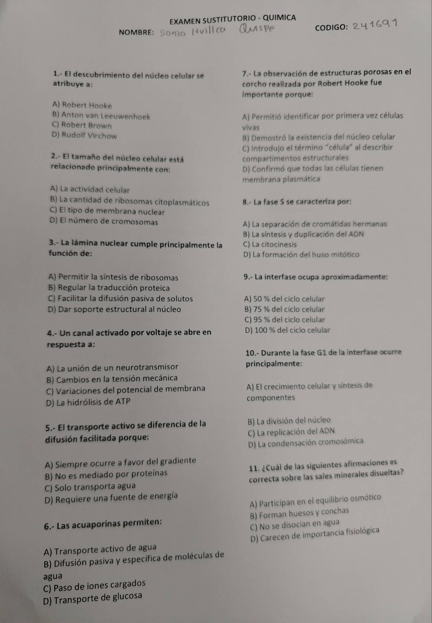 Resuelto:EXAMEN SUSTITUTORIO - QUIMICA NOMBRE: CODIGO: 1.- El ...