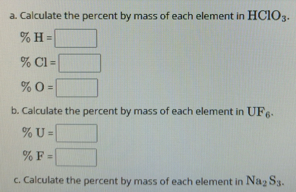 Solved: Calculate the percent by mass of each element in HClO_3. % H ...