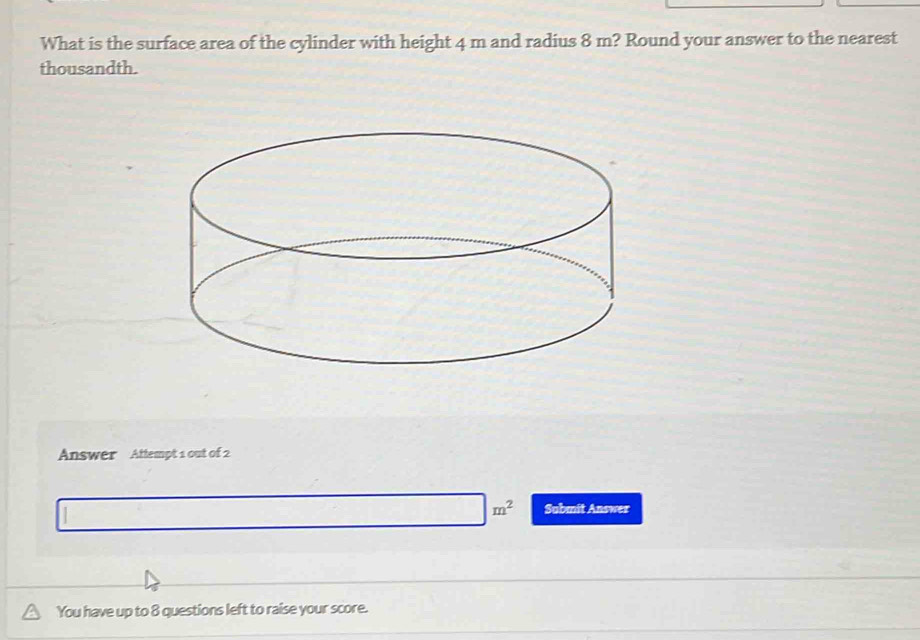 Solved: What is the surface area of the cylinder with height 4 m and ...