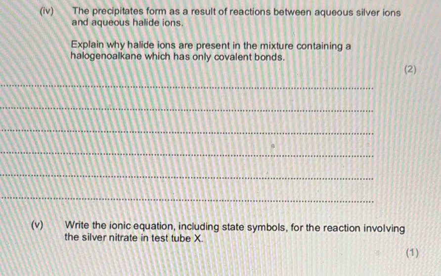 Solved: (iv) The precipitates form as a result of reactions between ...