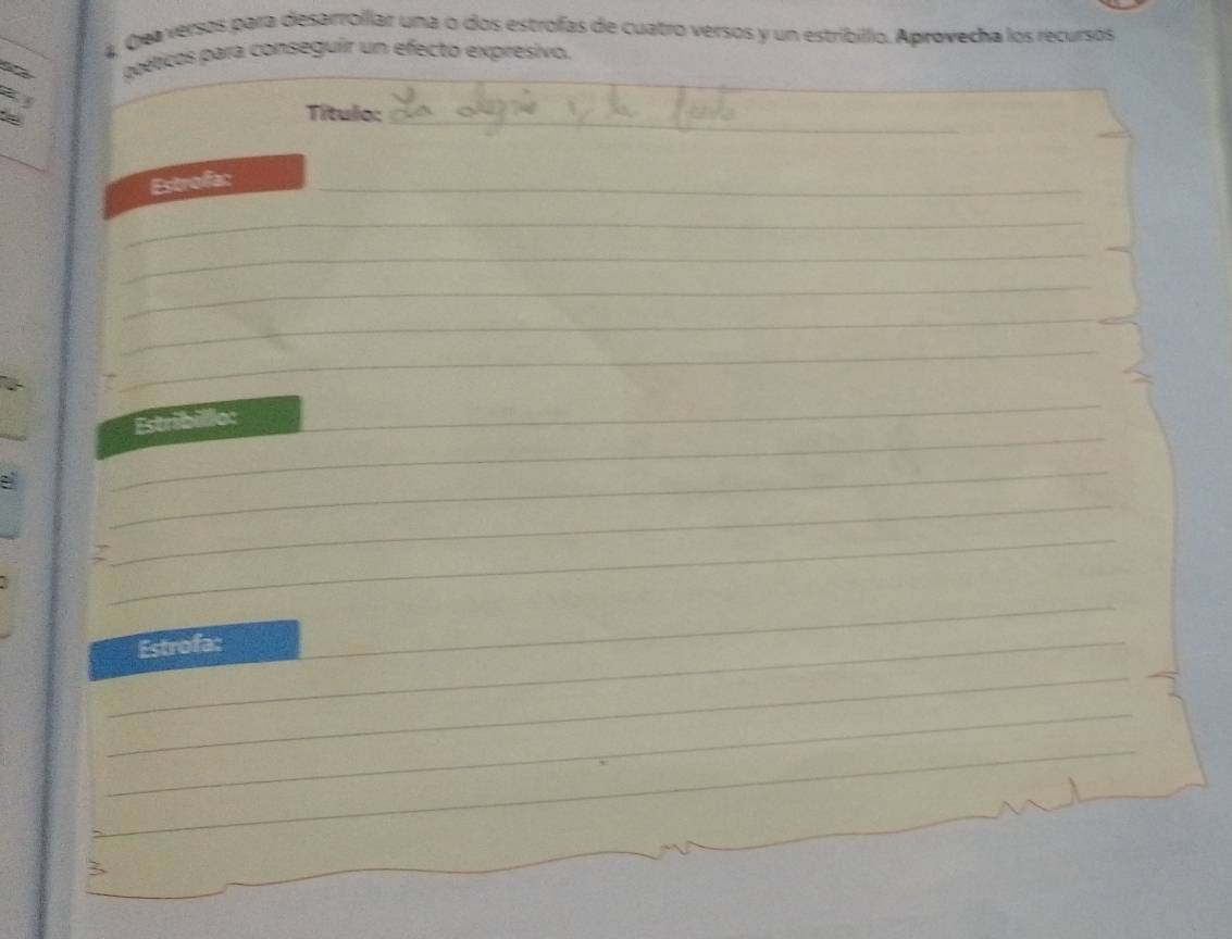 Resuelto:Qea versos para desarrolliar una o dos estrofas de cuatro ...