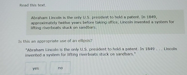 Solved: Read this text. Abraham Lincoln is the only U.S. president to ...