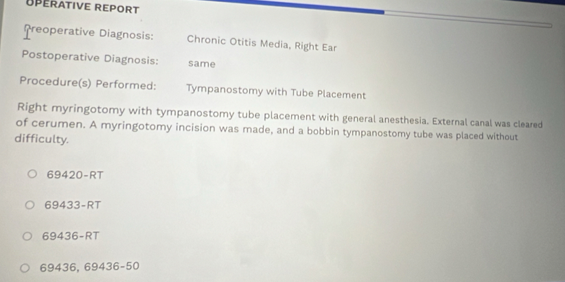 Solved: ÜPERATIVE REPORT Preoperative Diagnosis: Chronic Otitis Media ...